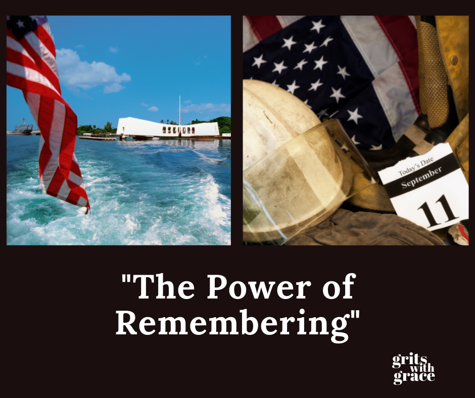 The Power of Remembering – Grits with Grace