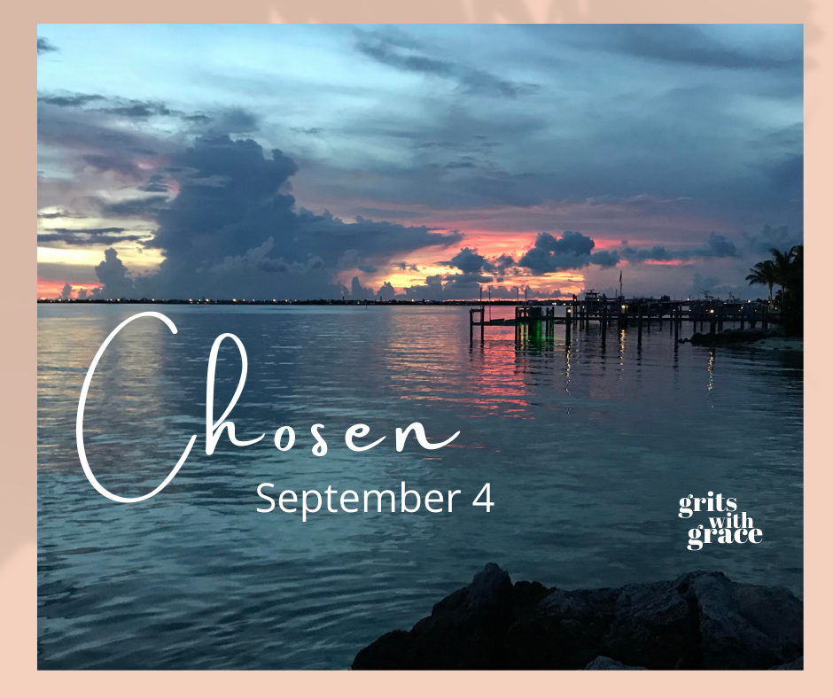 Chosen – Grits with Grace