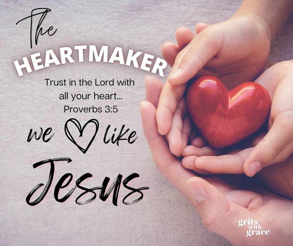 HeartMaker – Grits with Grace