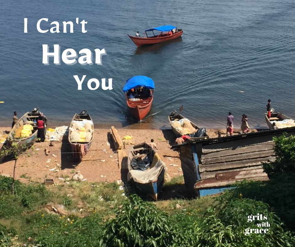 I Can’t Hear You – Grits with Grace