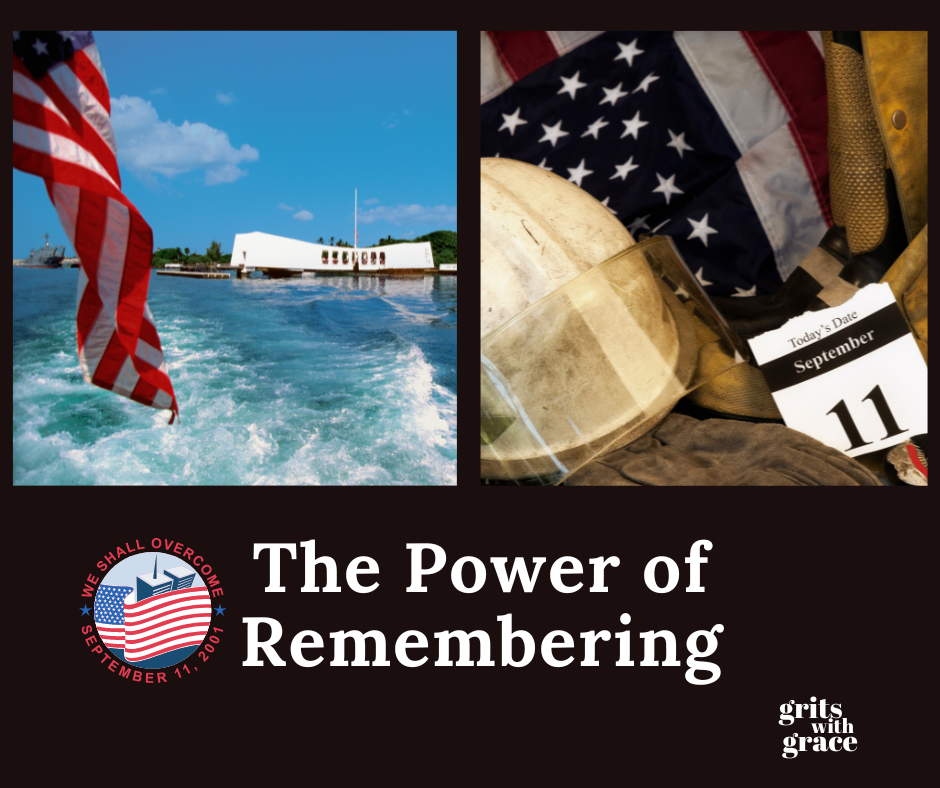 The Power of Remembering – Grits with Grace