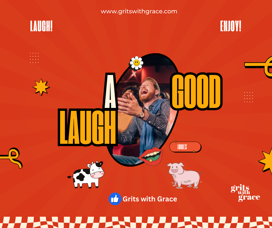 A Good Laugh – Grits with Grace
