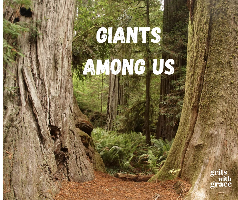 Giants Among Us – Grits with Grace