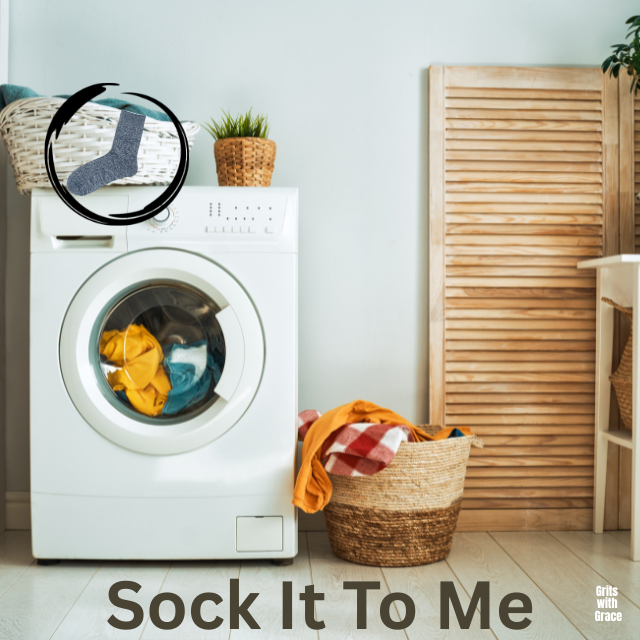 Sock It To Me – Grits with Grace